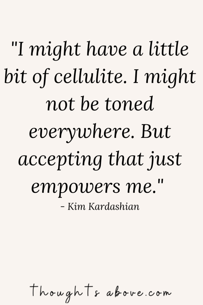 15 Quotes That Will Make You Love Your Body - Thoughts Above